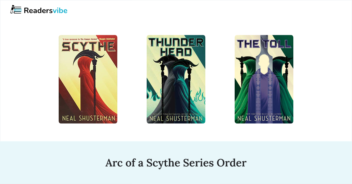 Arc of a Scythe Book Series In Order (3 Books)