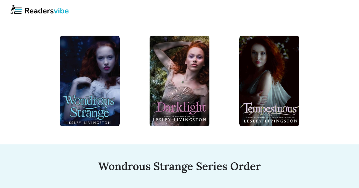 Wondrous Strange Book Series In Order (3 Books)