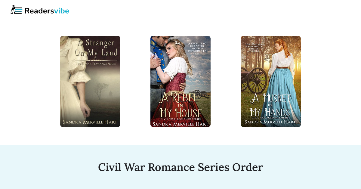 Civil War Romance Book Series In Order (3 Books)