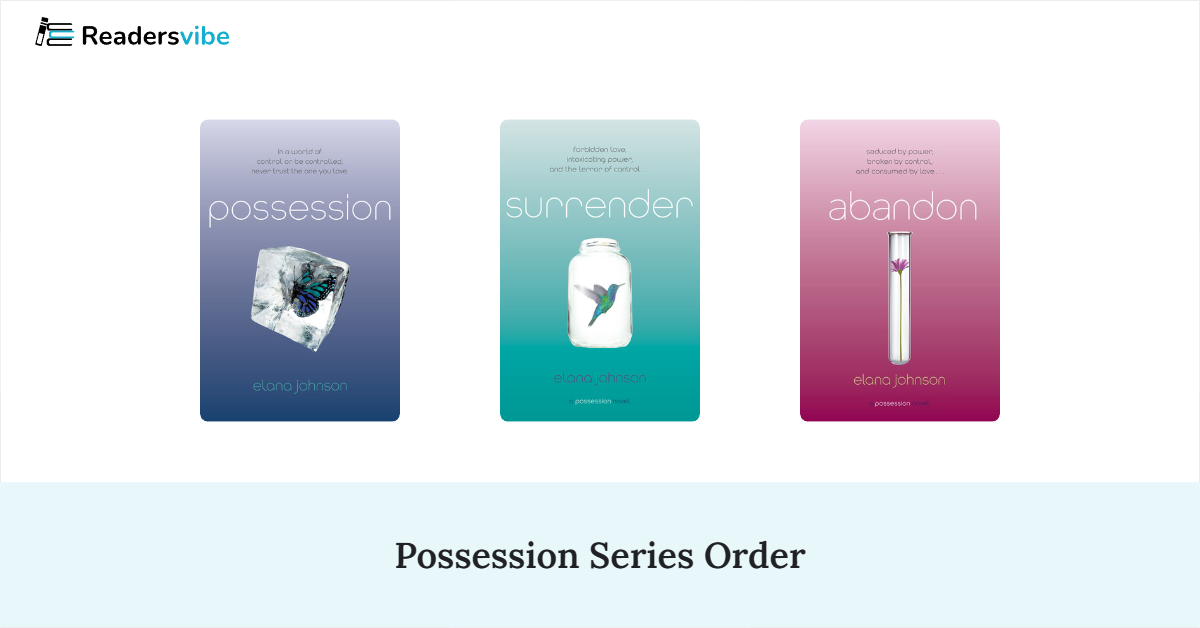 Possession Book Series In Order (3 Books)