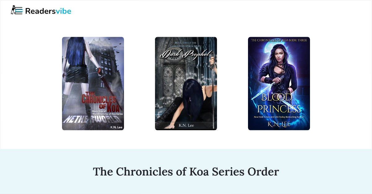 The Chronicles of Koa Book Series In Order (4 Books)
