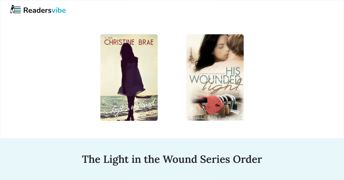The Light in the Wound Book Series In Order (2 Books)