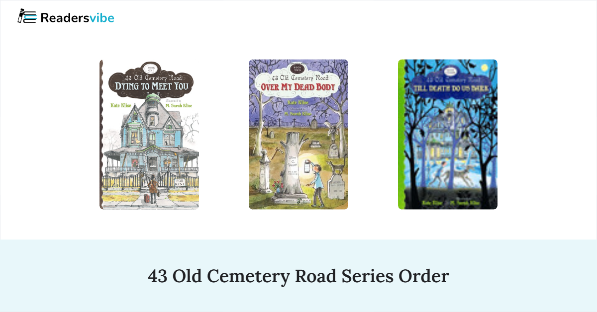 43 Old Cemetery Road Book Series In Order (7 Books)