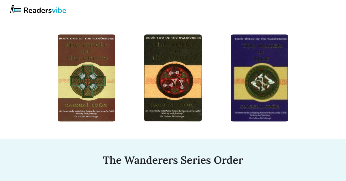 The Wanderers Book Series In Order (3 Books)