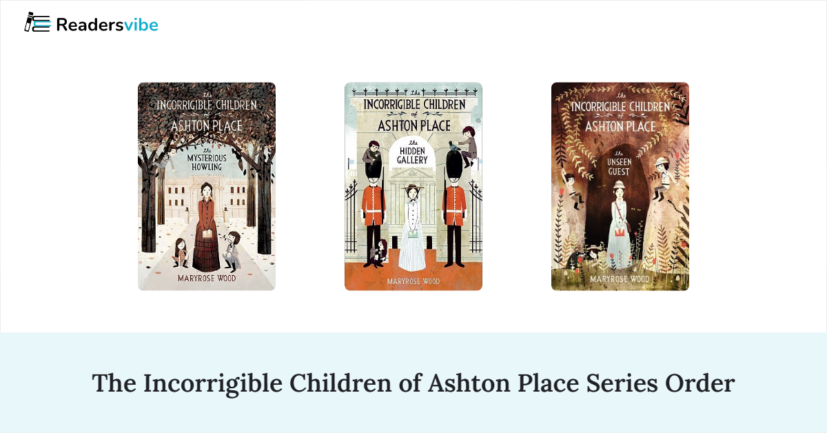 The Incorrigible Children of Ashton Place Book Series In Order (6 Books)