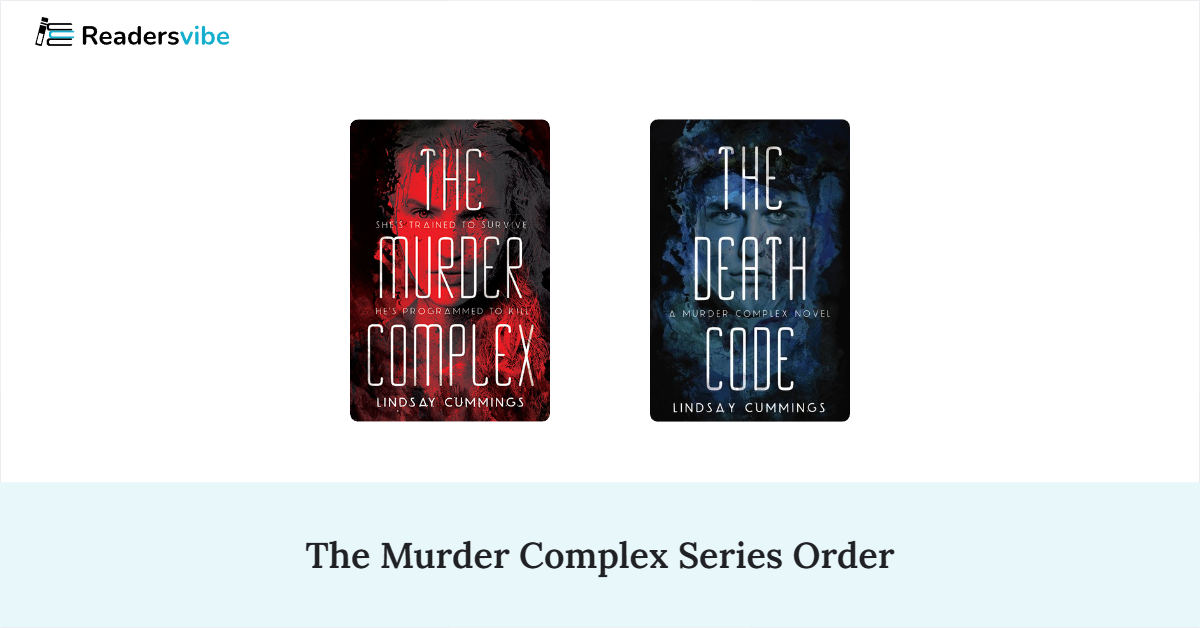 The Murder Complex Book Series In Order (2 Books)