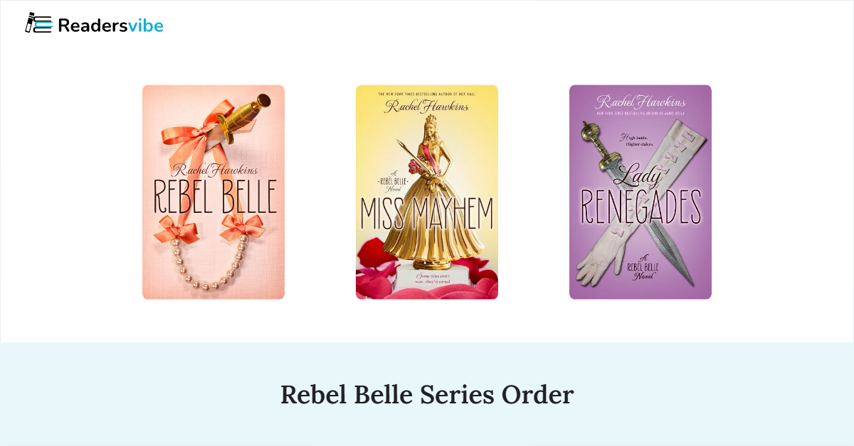 Rebel Belle Book Series In Order (3 Books)