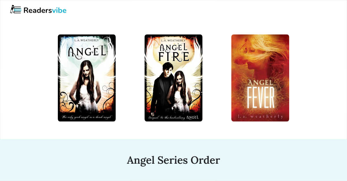 Angel Book Series In Order (3 Books)