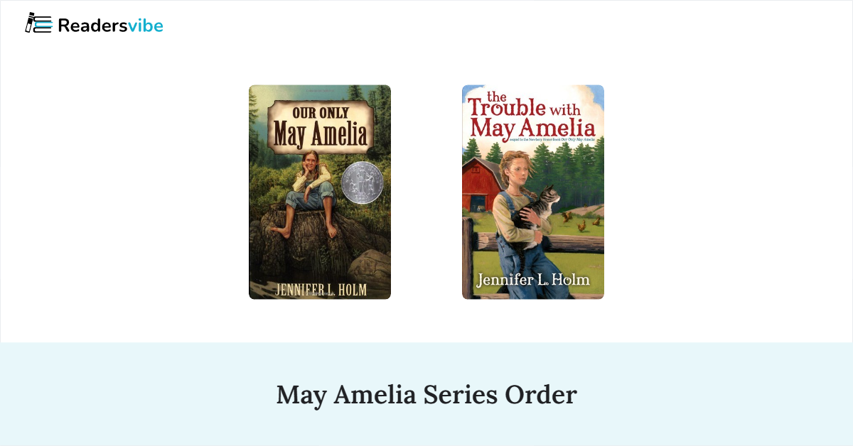 May Amelia Book Series In Order (2 Books)