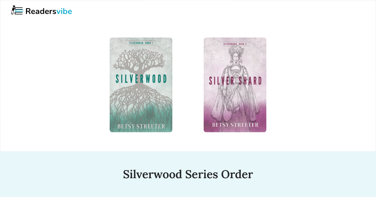 Silverwood Book Series In Order (2 Books)