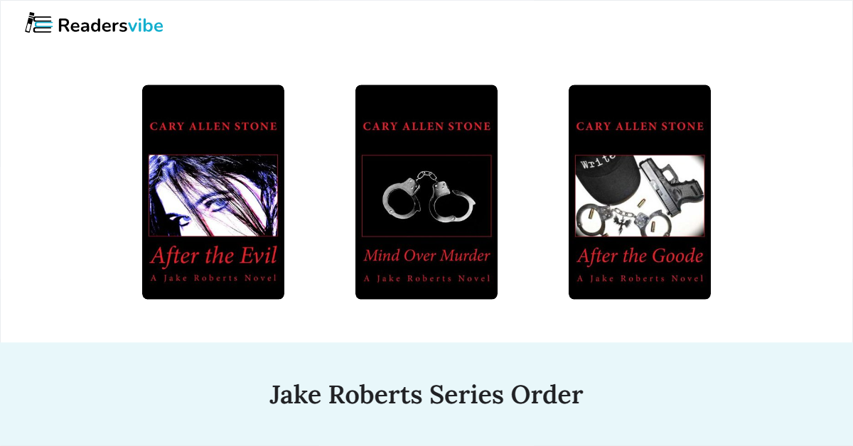 Jake Roberts Book Series In Order (5 Books)