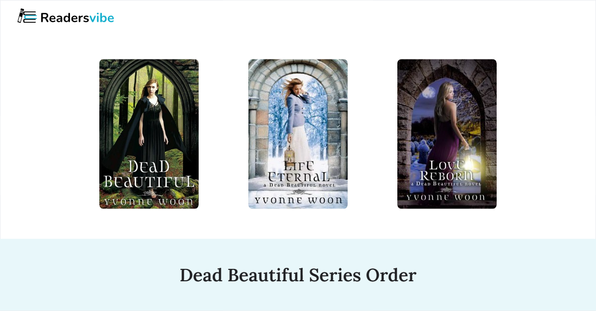 Dead Beautiful Book Series In Order (3 Books)