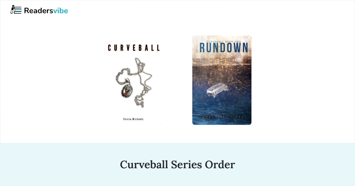 Curveball Book Series In Order (2 Books)