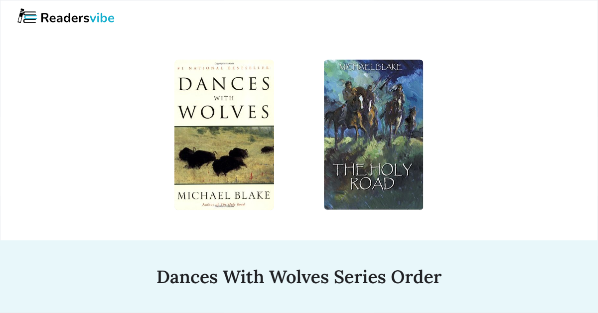 Dances With Wolves Book Series In Order (2 Books)
