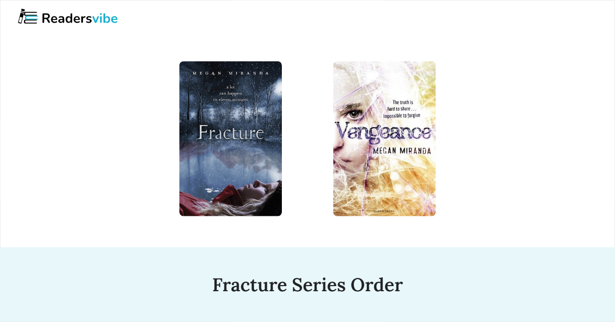 Fracture Book Series In Order (2 Books)
