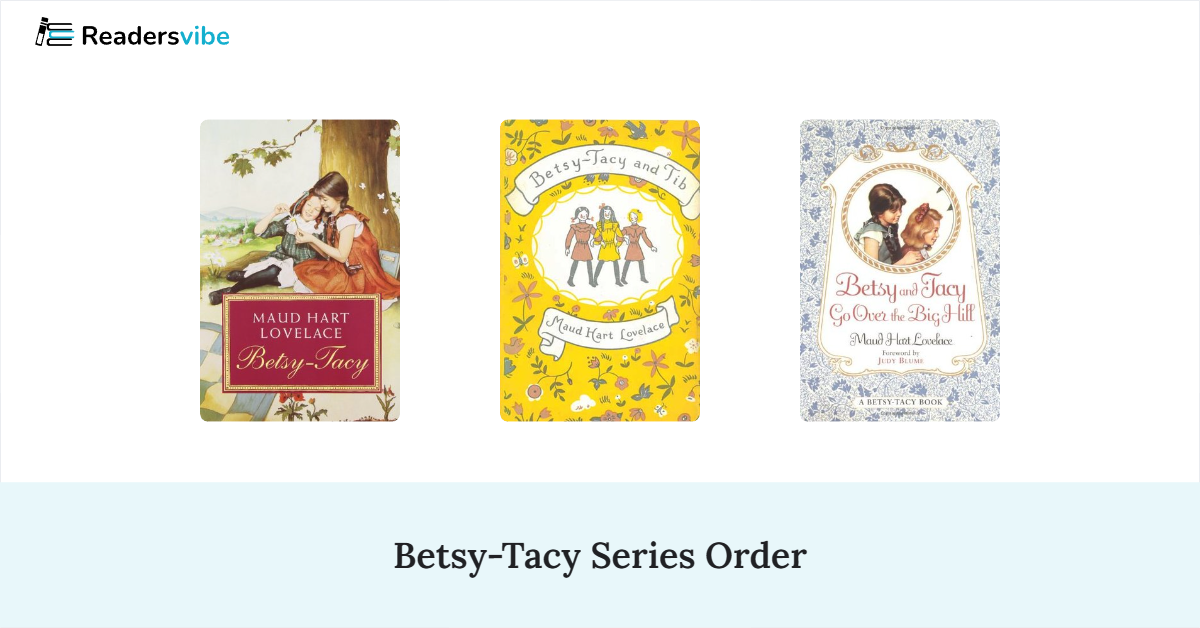 Betsy-Tacy Book Series In Order (10 Books)