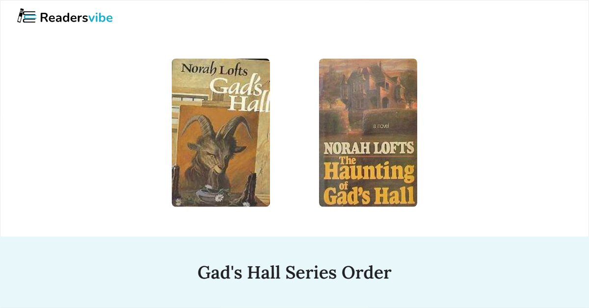 Gad's Hall Book Series In Order (2 Books)