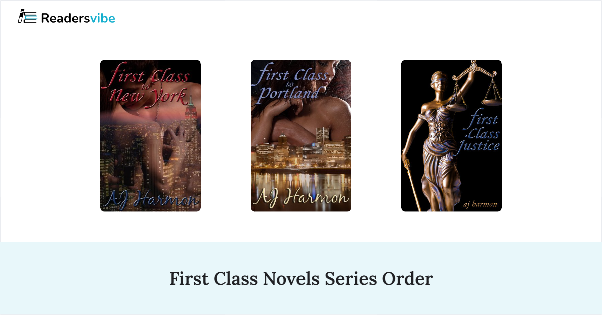 First Class Novels Book Series In Order (9 Books)