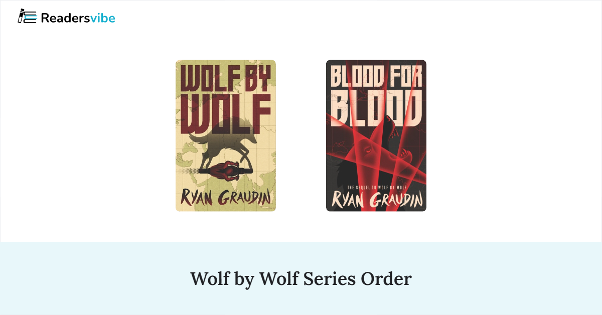 Wolf by Wolf Book Series In Order (2 Books)