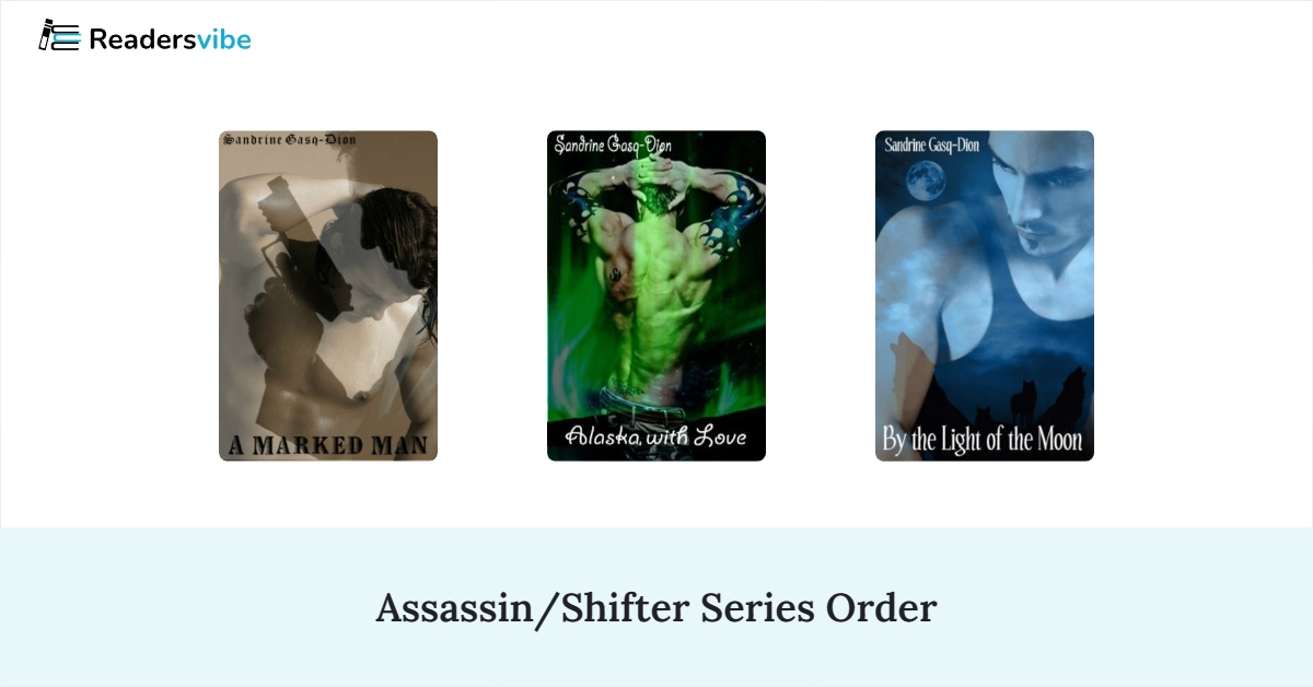 Assassin/Shifter Book Series In Order (25 Books)