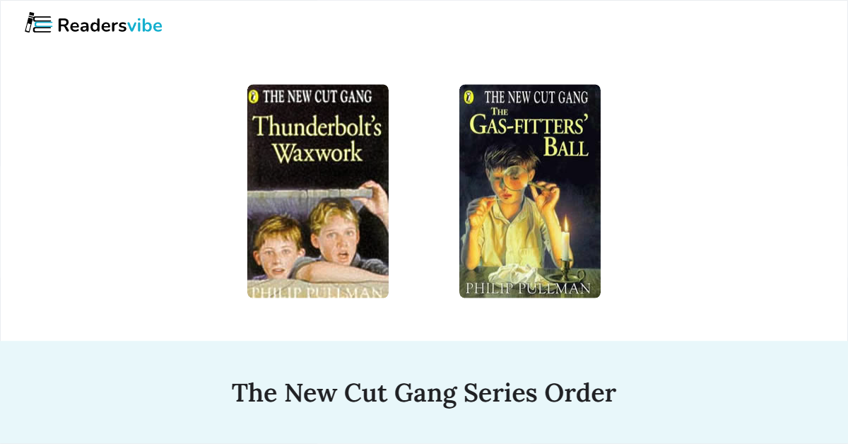 The New Cut Gang Book Series In Order (2 Books)