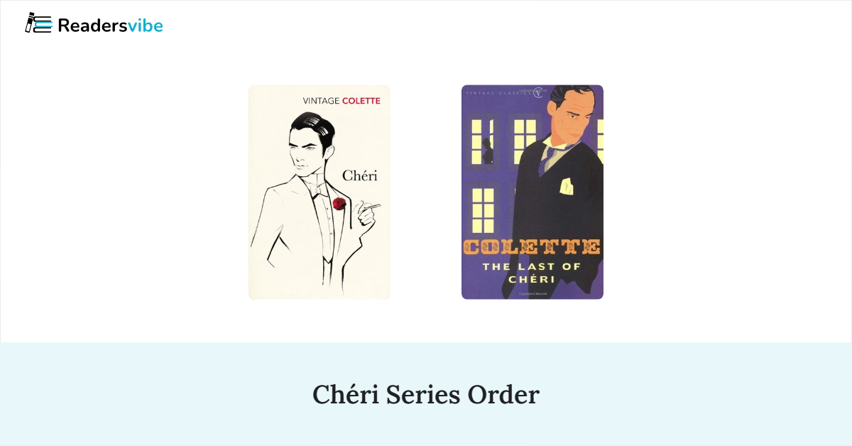 Chéri Book Series In Order (2 Books)