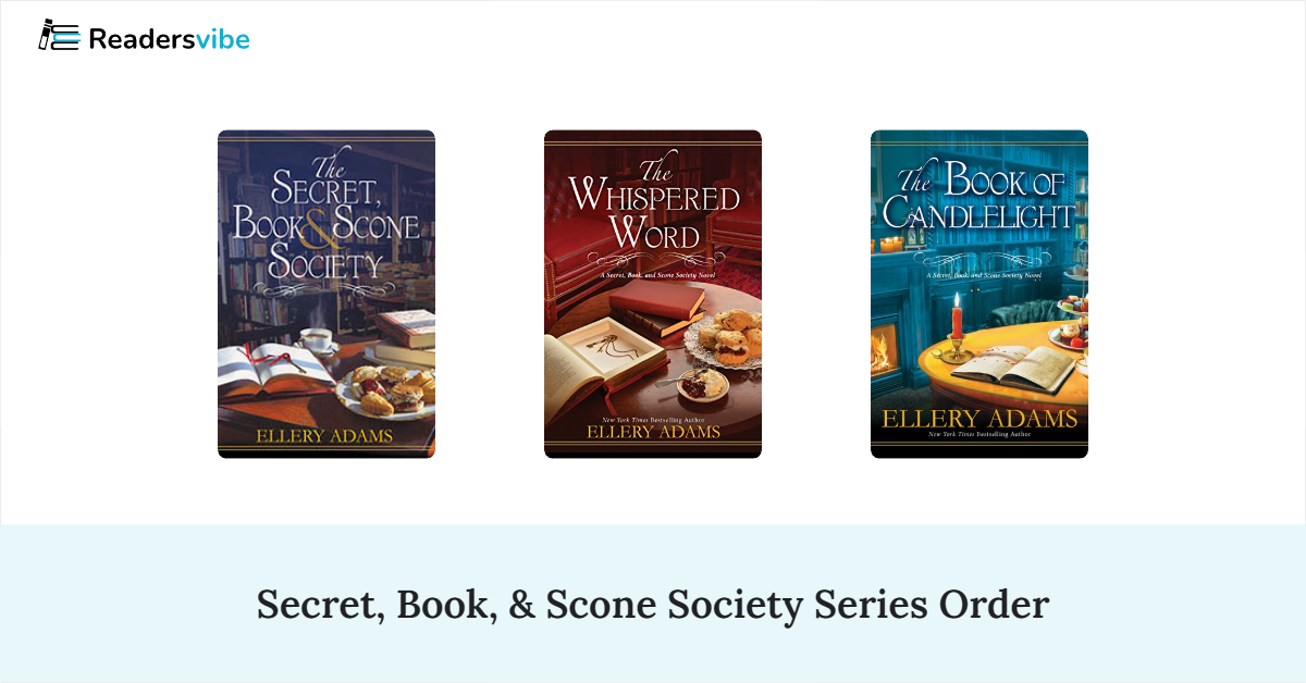Secret, Book, & Scone Society Book Series In Order (7 Books)