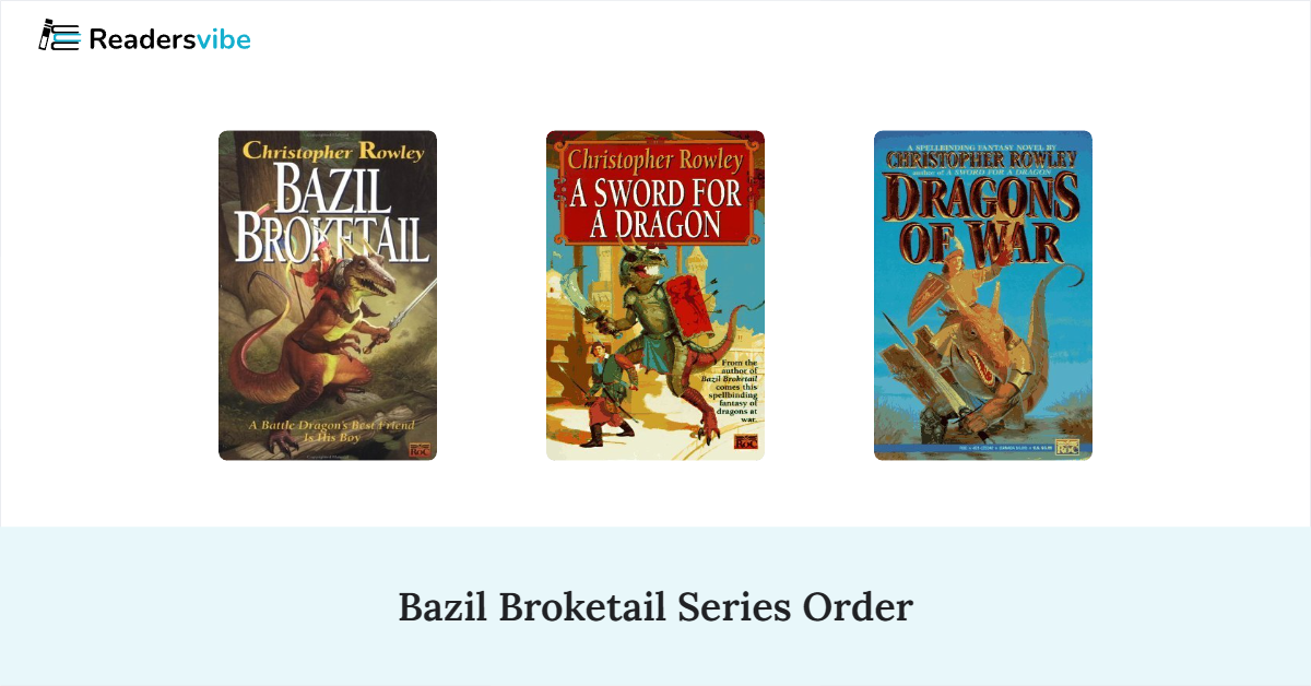 Bazil Broketail Book Series In Order (7 Books)
