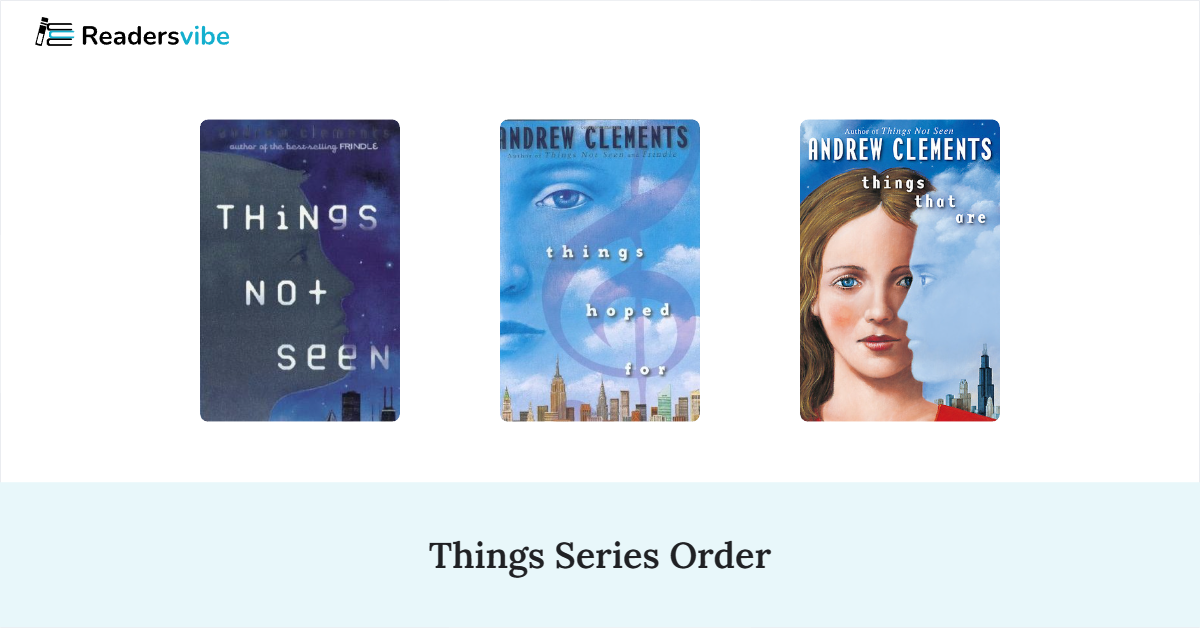 Things Book Series In Order (3 Books)