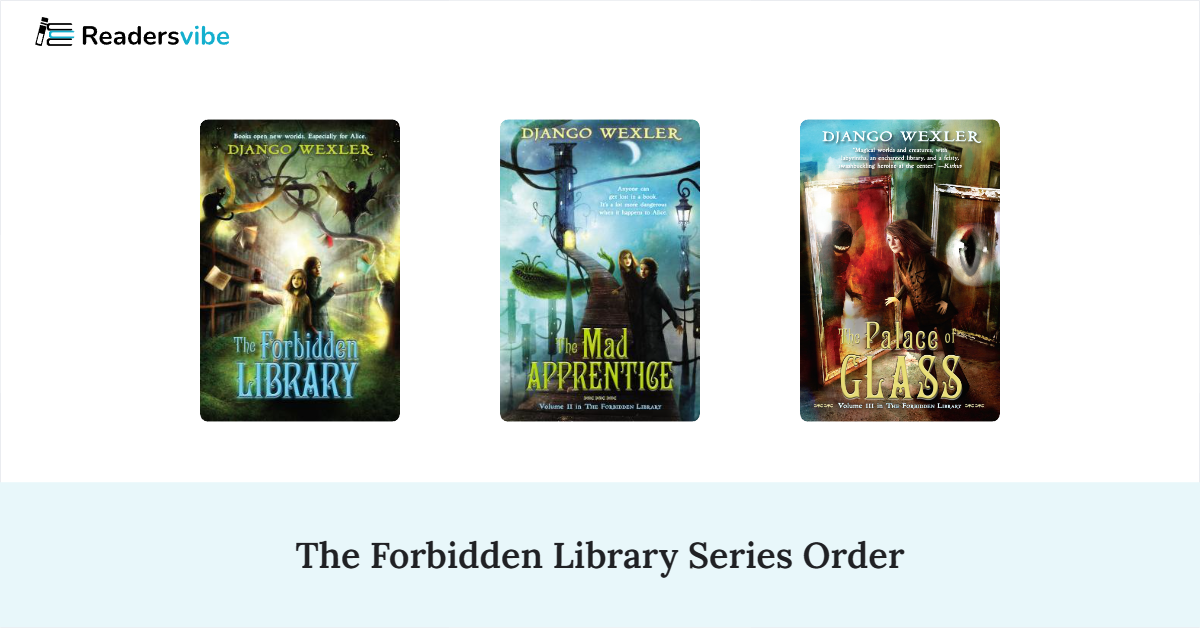 The Forbidden Library Book Series In Order (4 Books)