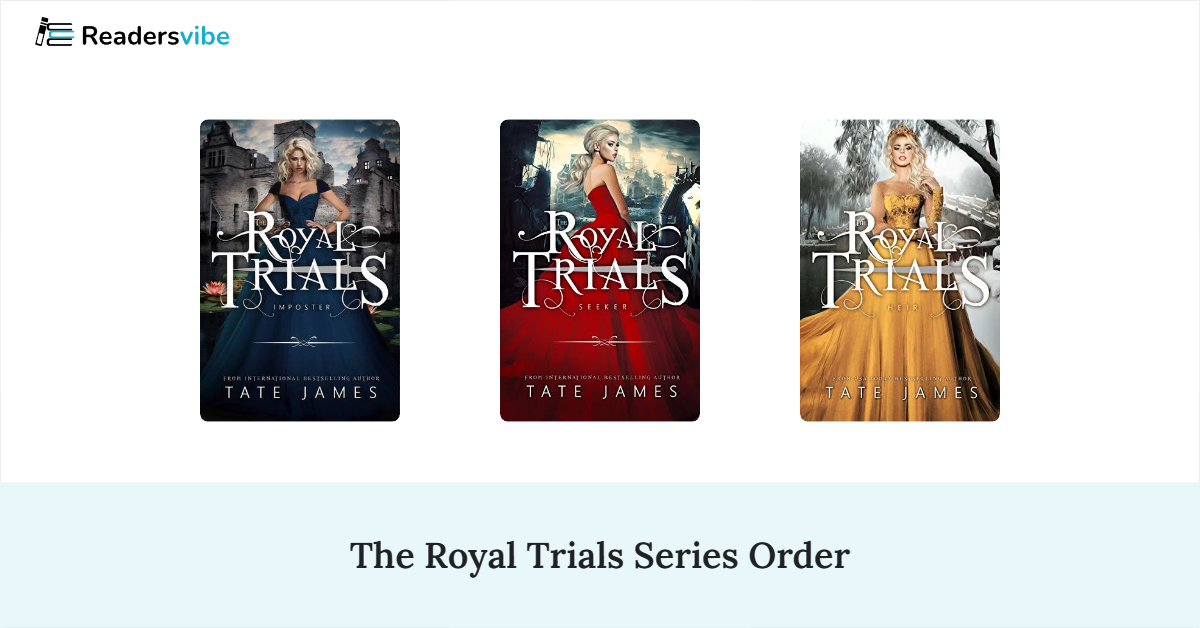 The Royal Trials Book Series In Order (3 Books)