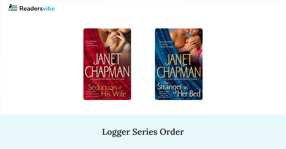 Logger Book Series In Order (2 Books)