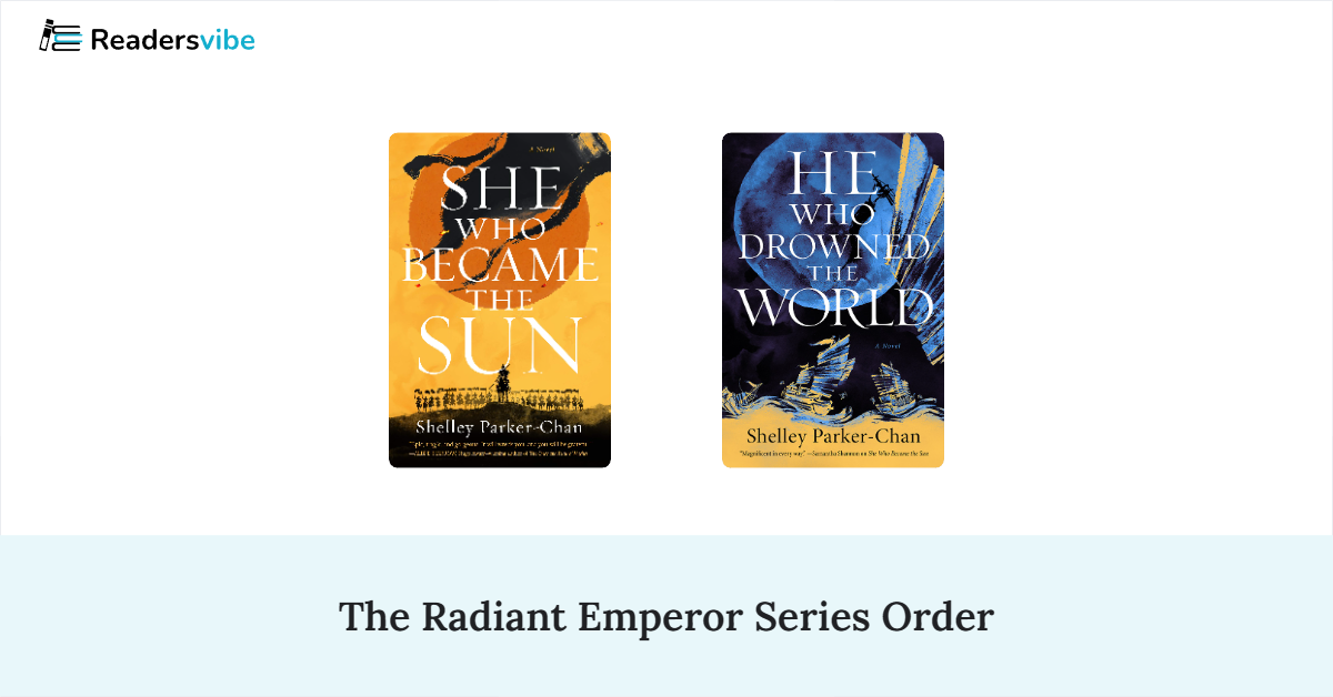 The Radiant Emperor Book Series In Order (2 Books)