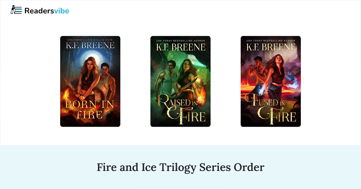 Fire and Ice Trilogy Book Series In Order (3 Books)