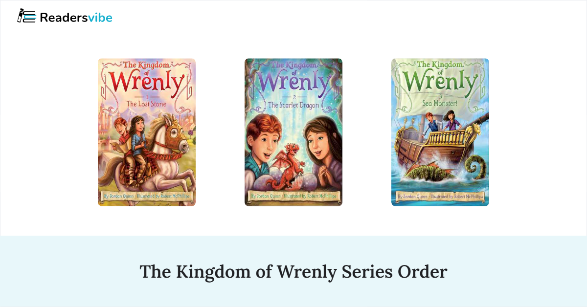 The Kingdom of Wrenly Book Series In Order (19 Books)