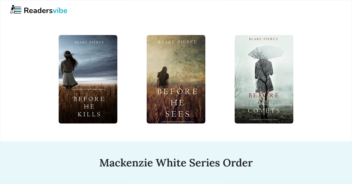 Mackenzie White Book Series In Order (14 Books)