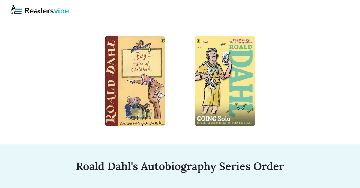 Roald Dahl's Autobiography Book Series In Order (2 Books)