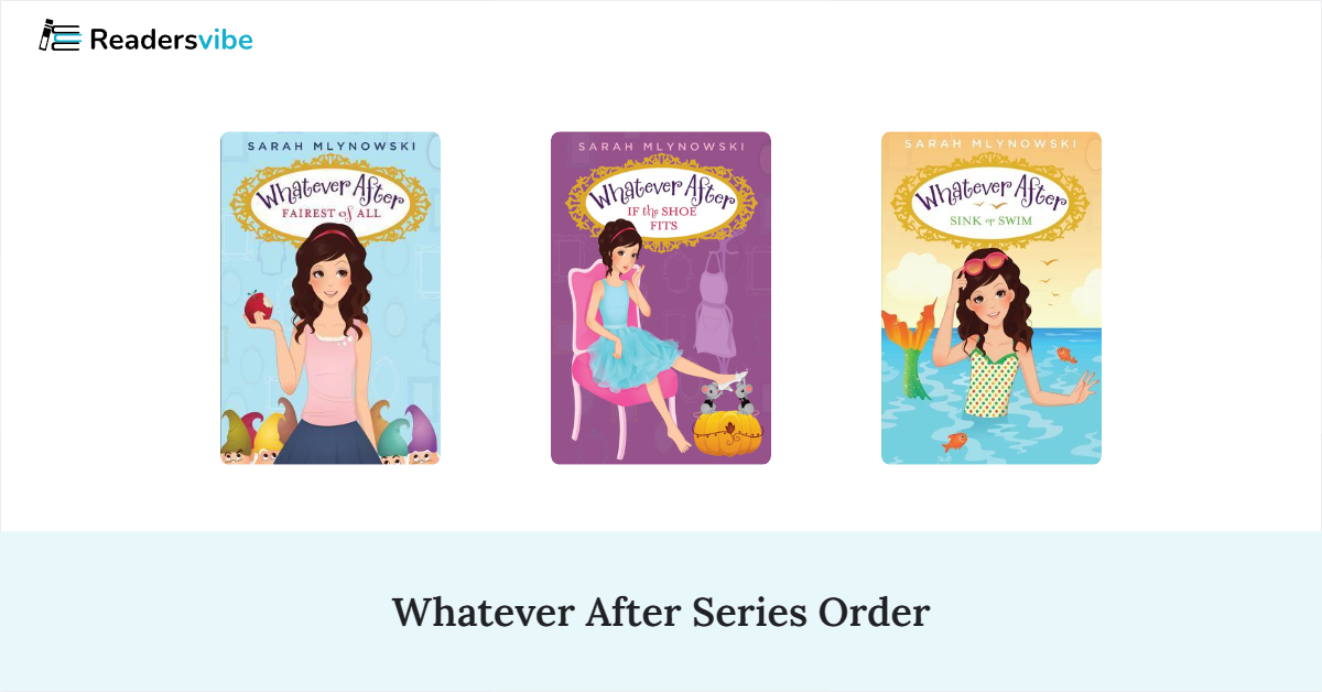 Whatever After Book Series In Order (15 Books)