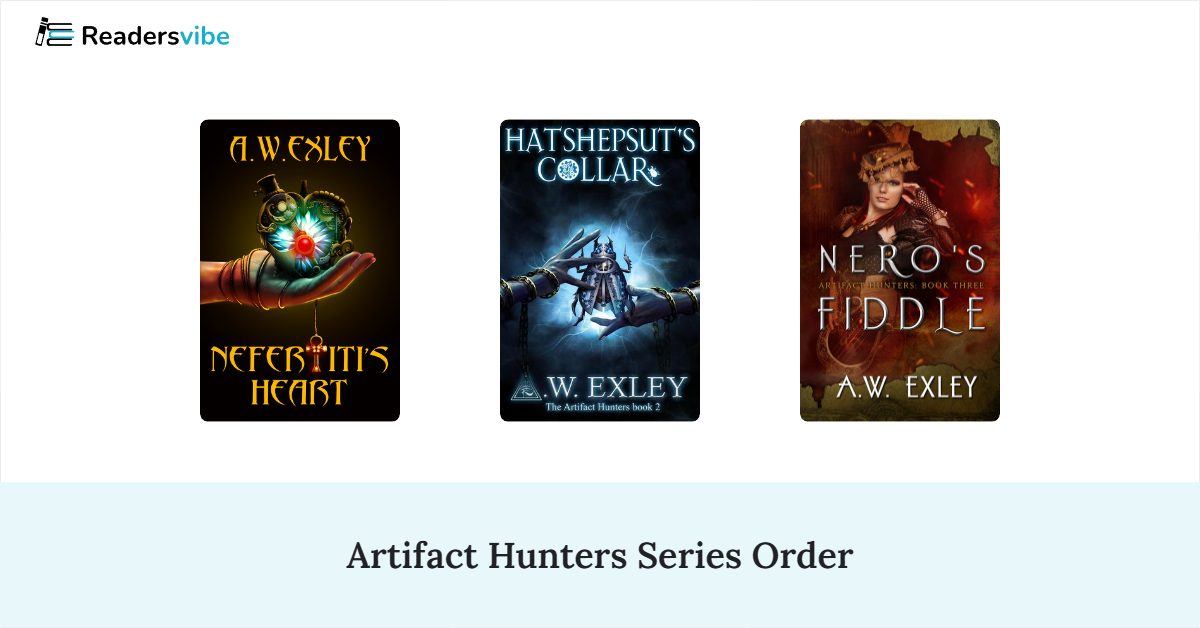 Artifact Hunters Book Series In Order (6 Books)