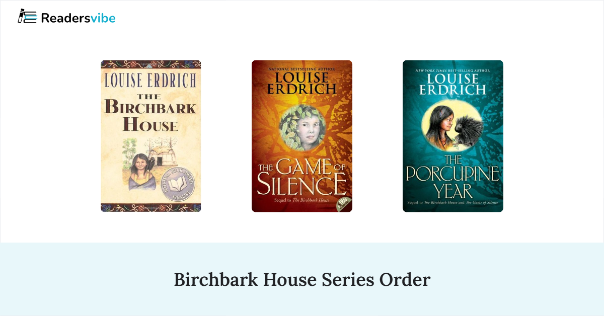 Birchbark House Book Series In Order (5 Books)