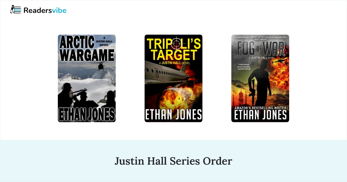 Justin Hall Book Series In Order (16 Books)