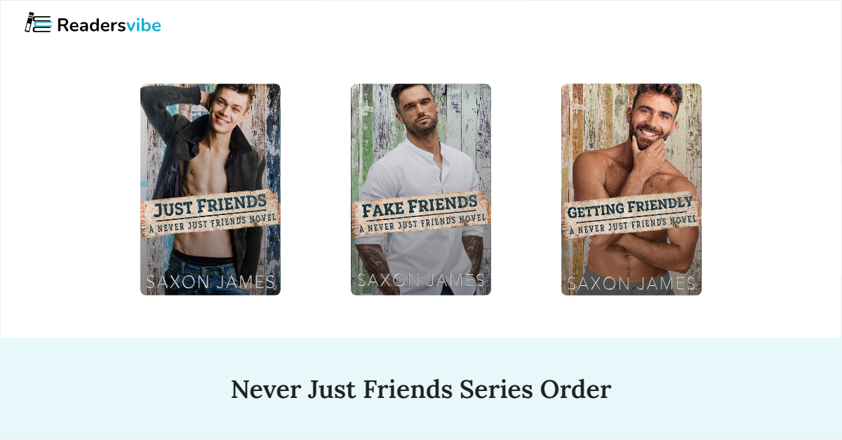 Never Just Friends Book Series In Order (4 Books)