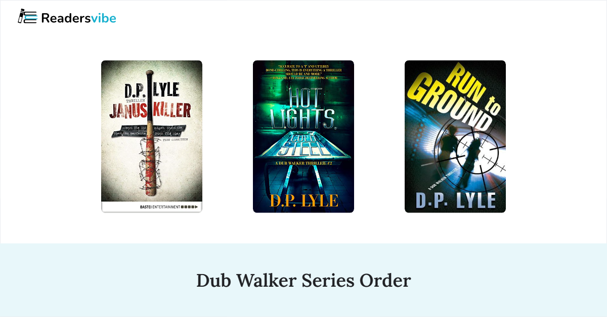 Dub Walker Book Series In Order (3 Books)