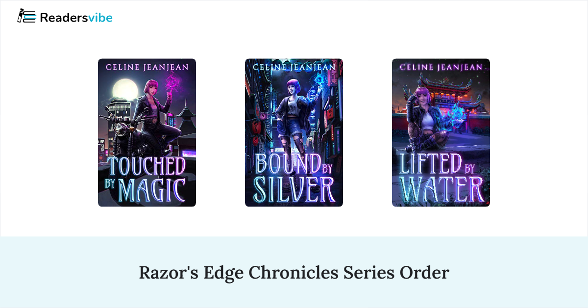 Razor's Edge Chronicles Book Series In Order (7 Books)