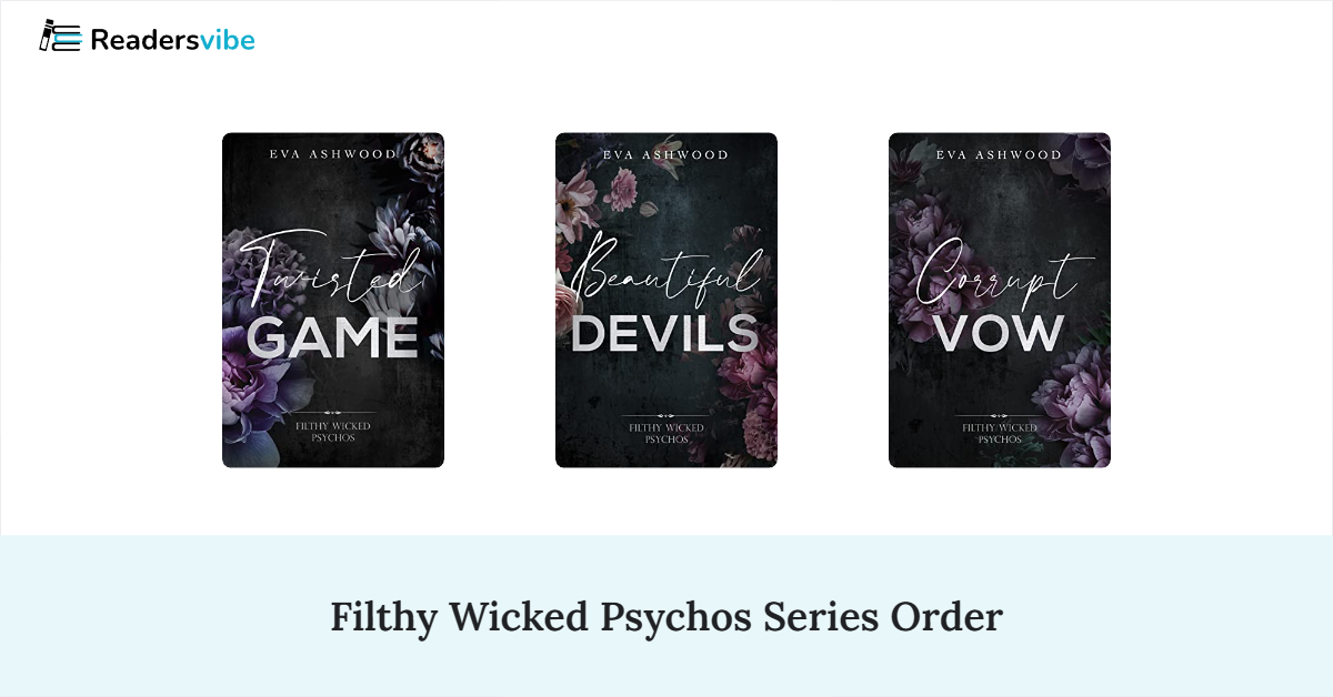 Filthy Wicked Psychos Book Series In Order (4 Books)