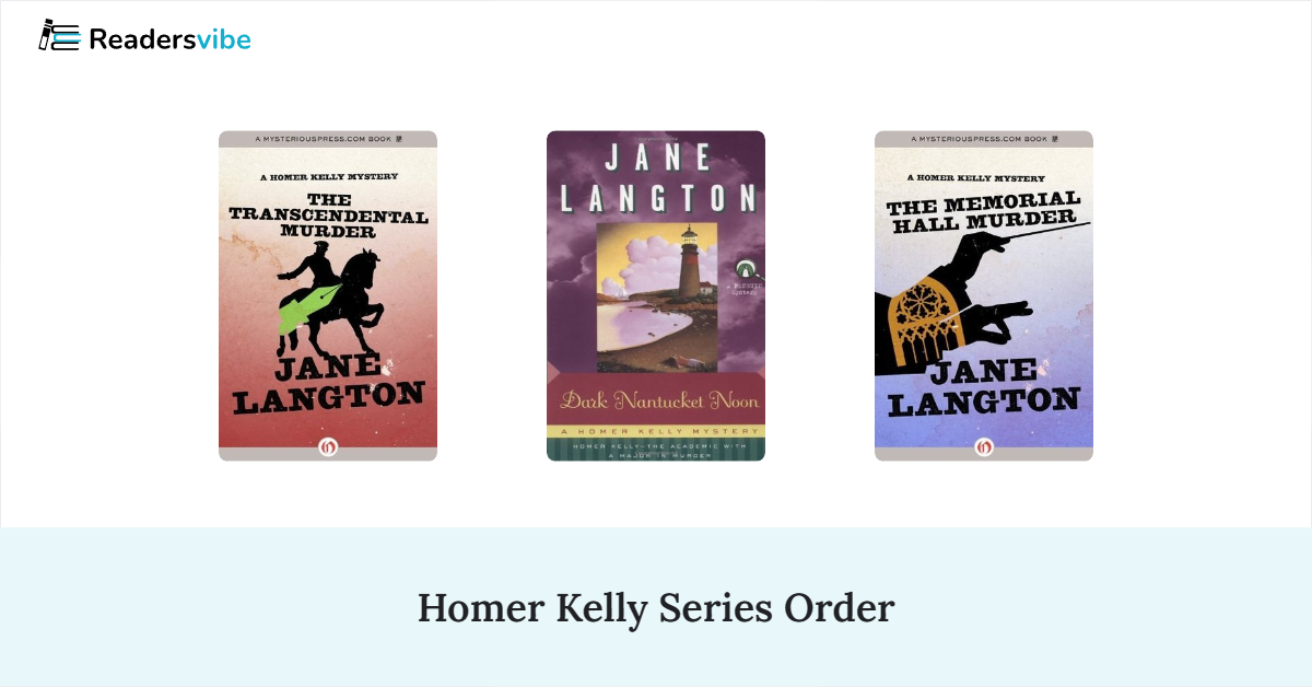 Homer Kelly Book Series In Order (18 Books)