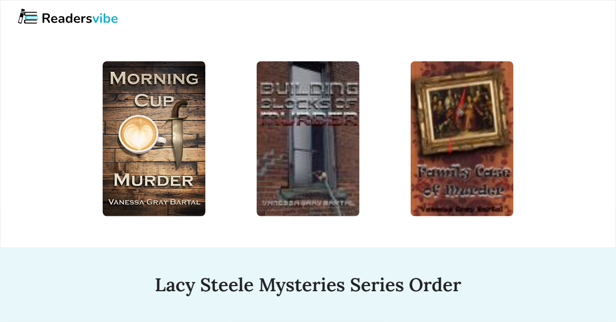 Lacy Steele Mysteries Book Series In Order (11 Books)