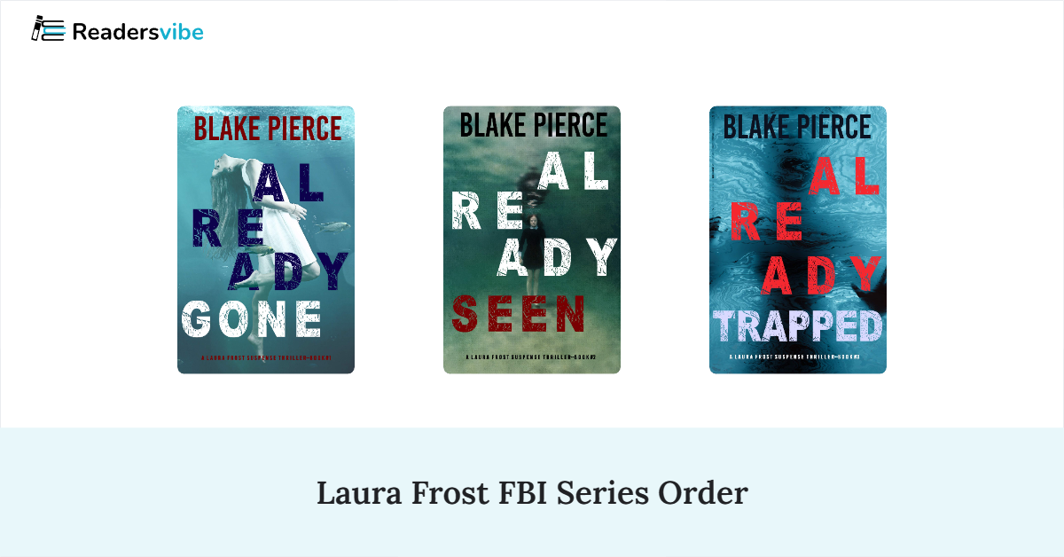 Laura Frost FBI Book Series In Order (11 Books)