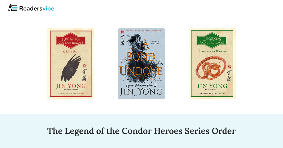 The Legend of the Condor Heroes Book Series In Order (4 Books)