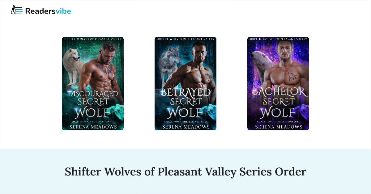 Shifter Wolves of Pleasant Valley Book Series In Order (8 Books)
